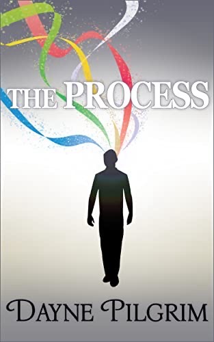 The Process – Dayne Pilgrim